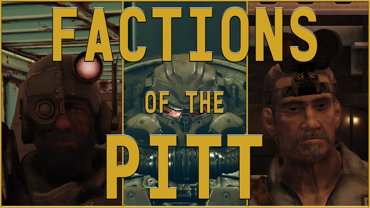 Fallout 76 Lore - The Factions of the Pitt - YouTube