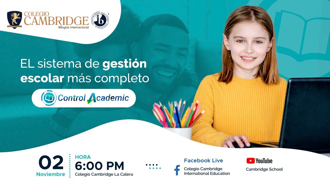 El Colegio Cambridge te invita a conocer su nueva herramienta: Control ...