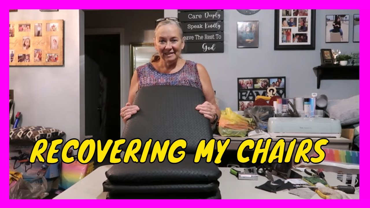 RECOVERING MY CHAIRS DIY - YouTube