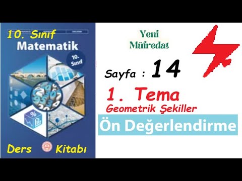 Yeni Müfredat 10. Sınıf Matematik Ders Kitabı sayfa 14 | 1. Tema Geometrik Şekiller ön değerlendirme