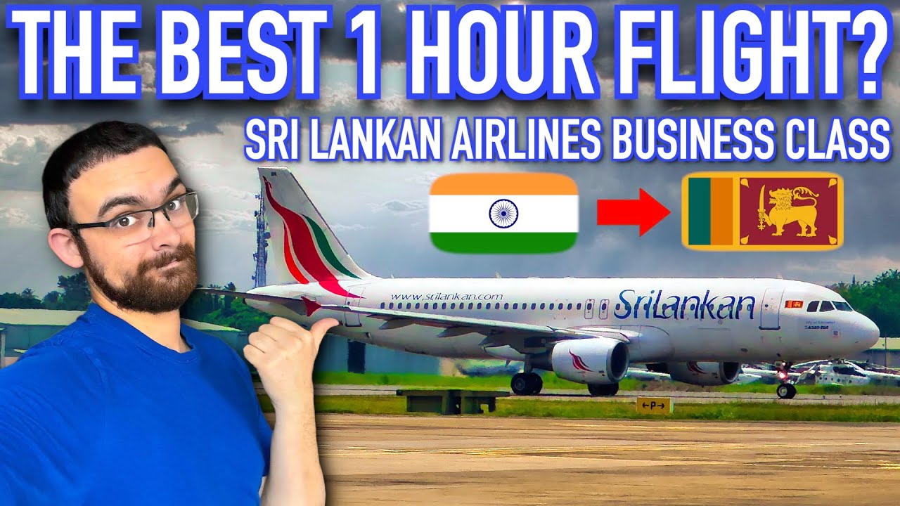 Sri Lankan Airlines business Class is Amazing! - YouTube