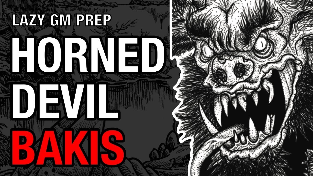 Horned Devil Bakis – Shadowdark Gloaming Session 28 Lazy GM Prep - YouTube
