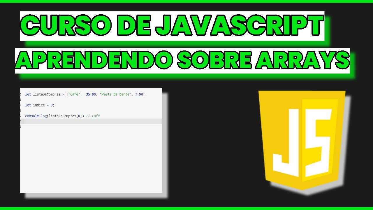 Curso de Javascript Grátis - Aprendendo Sobre ARRAYS - YouTube