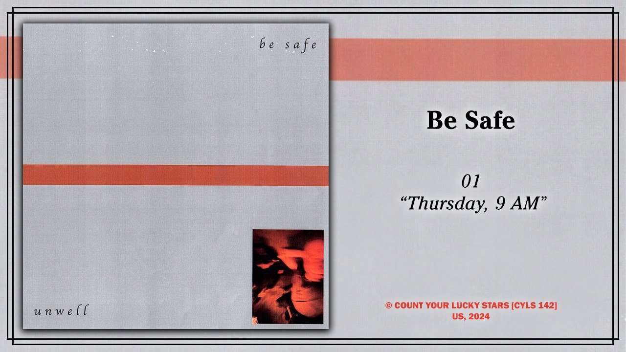 Be Safe | "Unwell" [2024] -FULL ALBUM- - YouTube