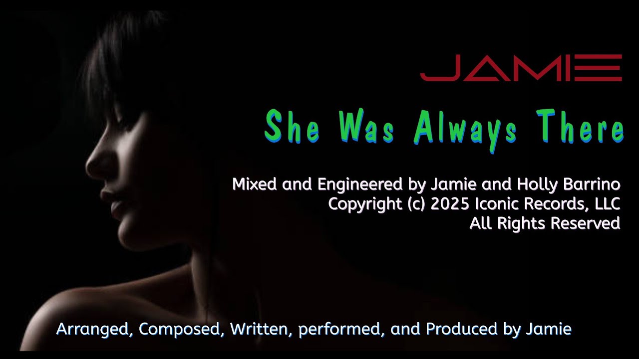 Jamie "She Was Always There" - YouTube