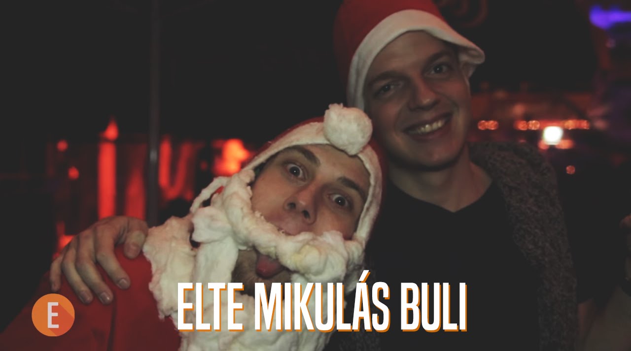 ELTE Mikulás Buli | ELTEvízió - YouTube