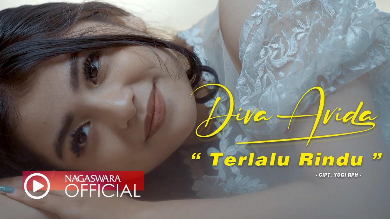 Diva Avida - Terlalu Rindu (Pop Music Video Official NAGASWARA) - YouTube