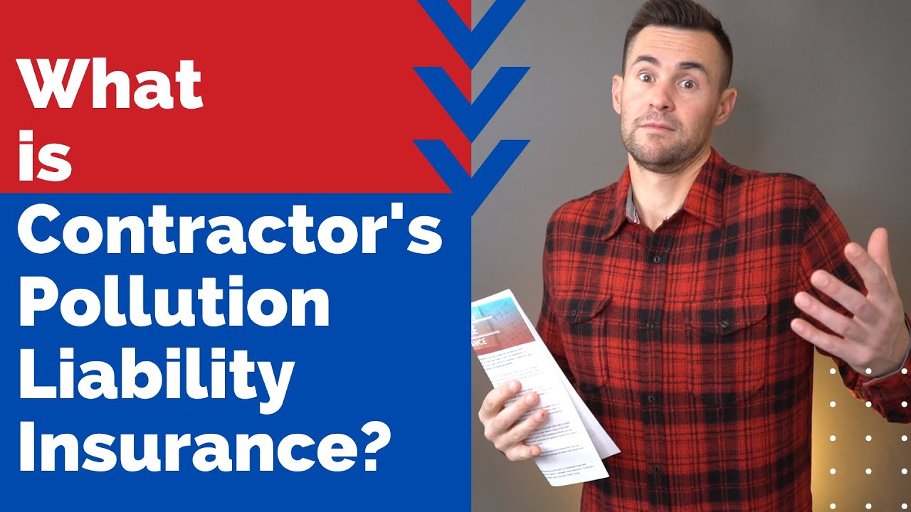 What is Contractor's Pollution Liability Insurance? - YouTube