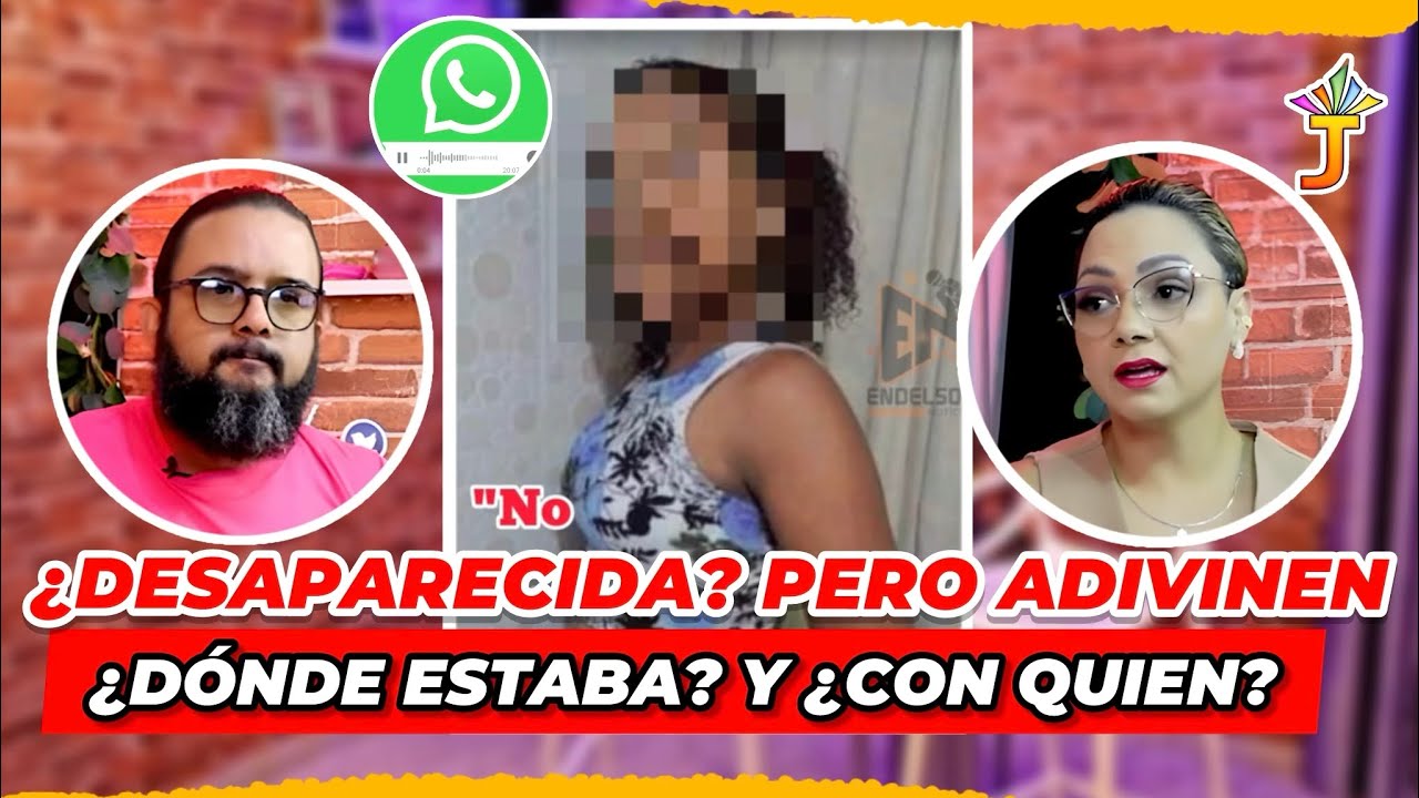 ¿DESAPARECIDA? ADIVINEN FUAP SE CASÓ | PADRE DEJA NOTA DE VOZ - YouTube