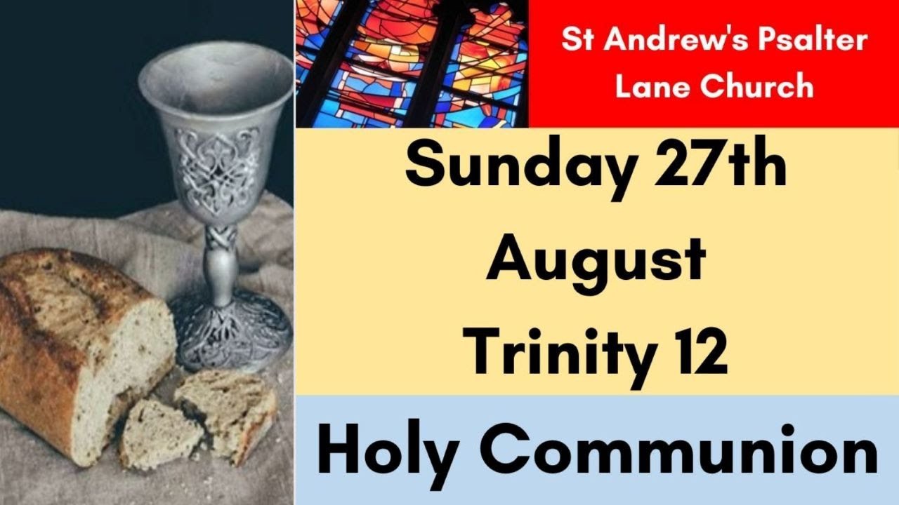 St Andrew's Psalter Lane Church Service of Holy Communion for Sunday ...