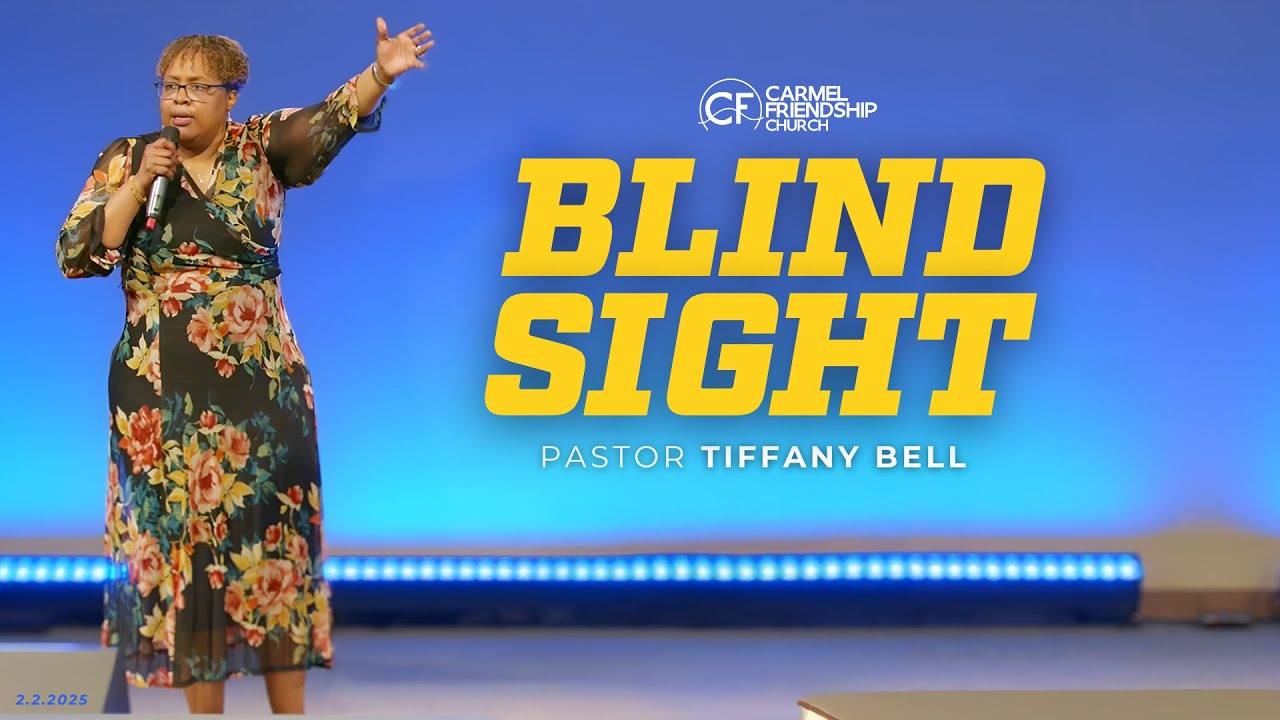 Blind Sight | Pastor Tiffany Bell | Sunday Service Sermons - YouTube