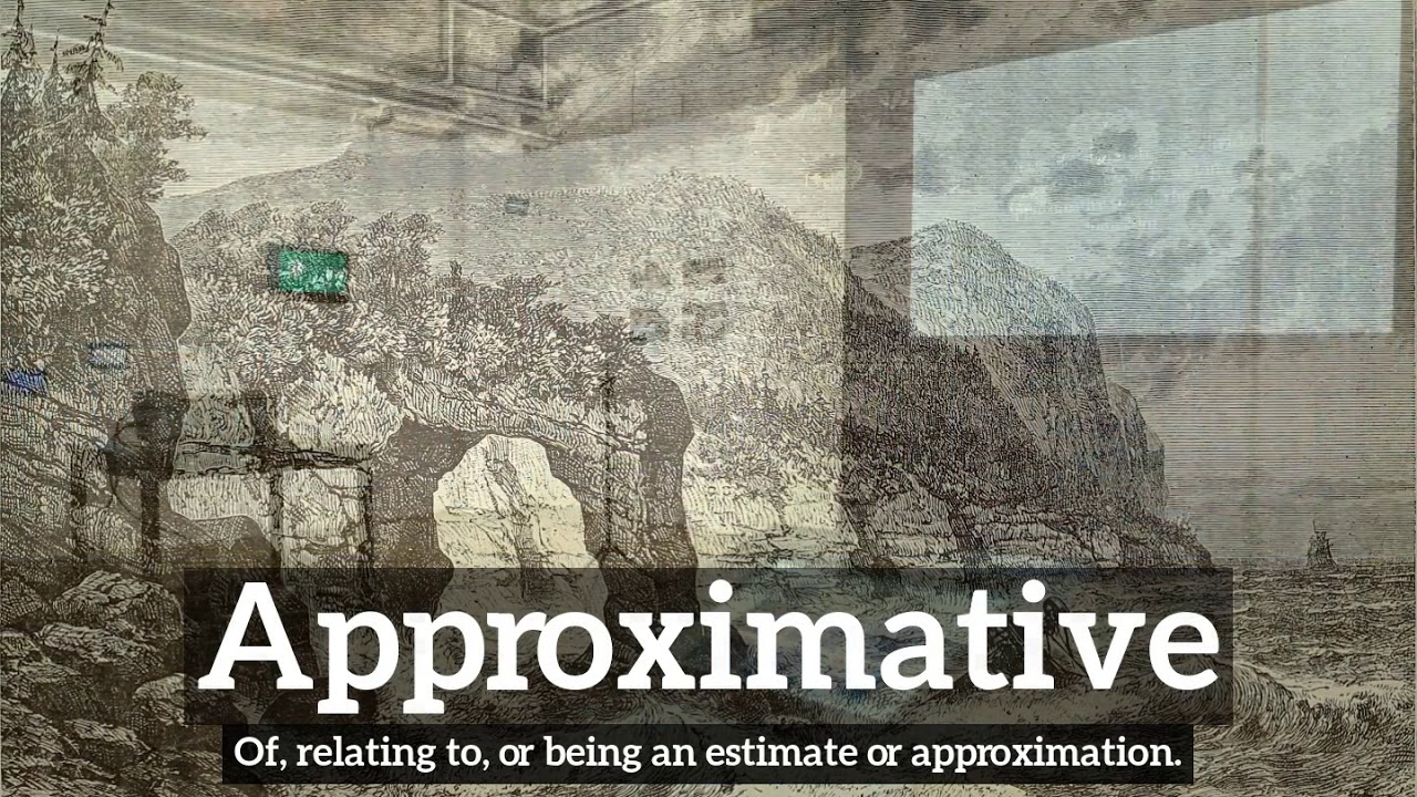 What is Approximative? | How Does Approximative Look? | How to Say ...