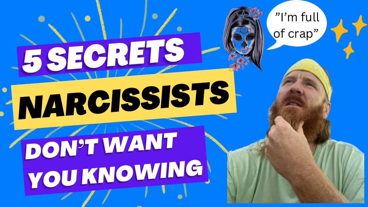 5 Secrets Narcissists Want to Keep Hidden from You | Exposing the Narc ...