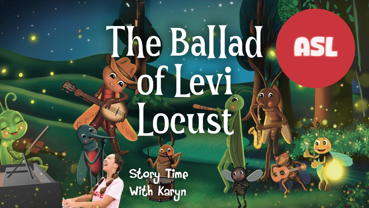 The Ballad Of Levi Locust | ASL Storytelling | Deaf Accessible | The ...