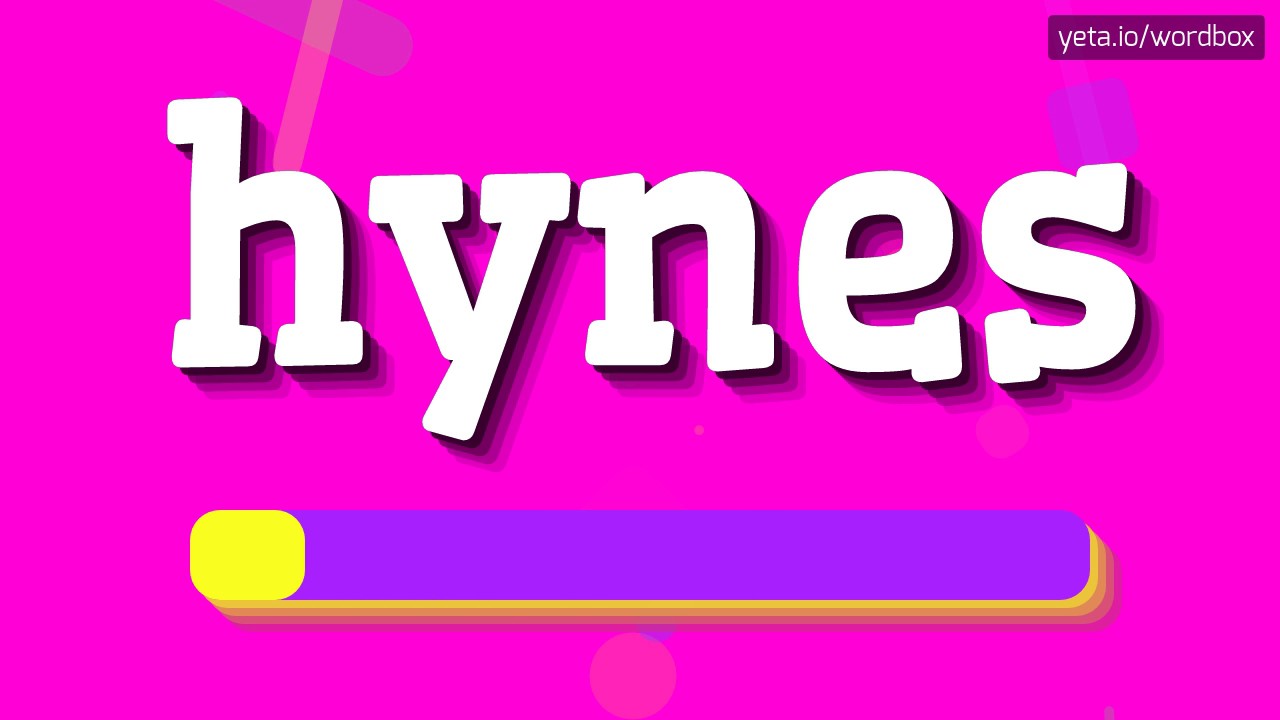HYNES - HOW TO PRONOUNCE IT!? - YouTube