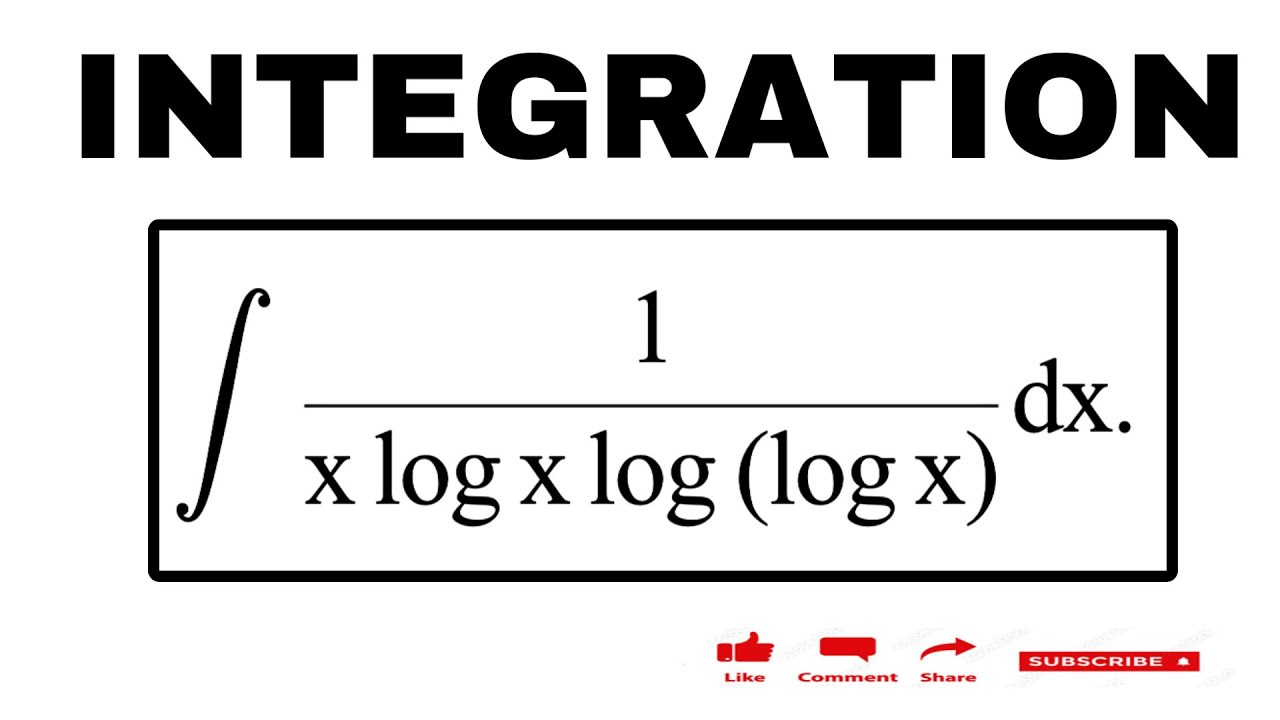 Integration of 1/xlogxlog(logx) - YouTube