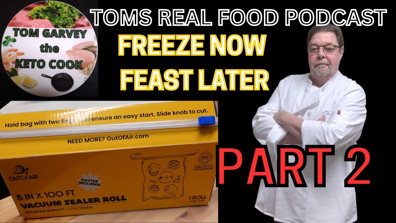 Freeze Now Feast Later Part 2 - YouTube