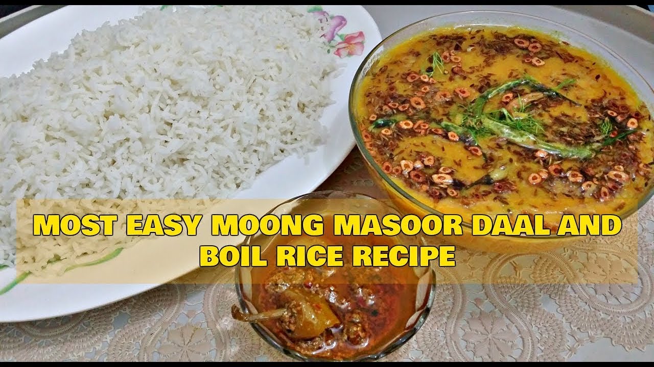 MOONG MASOOR DAAL AND BOIL RICE RECIPE | MOST EASY DAAL CHAWAL - YouTube