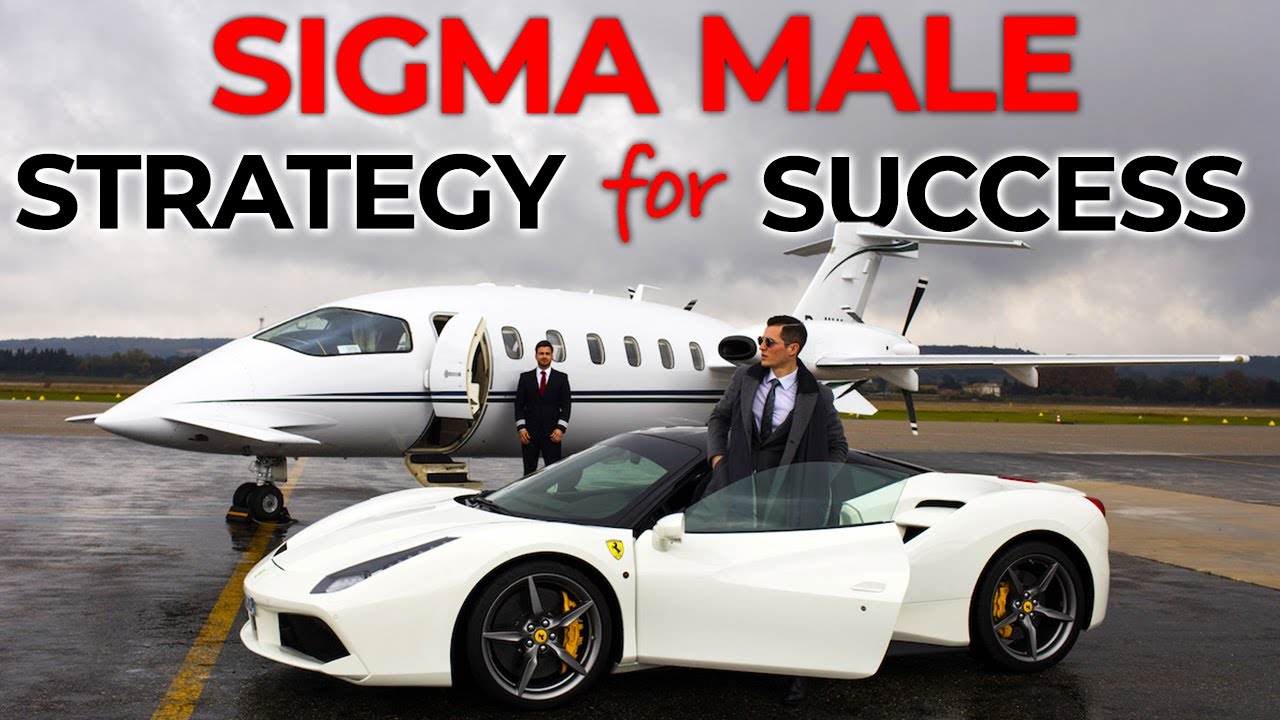 Sigma Male Strategy For Success - YouTube