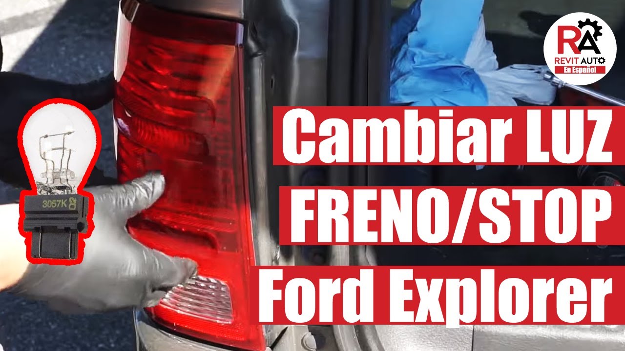 Cambiar LUZ de FRENO (Stop) Ford Explorer - YouTube