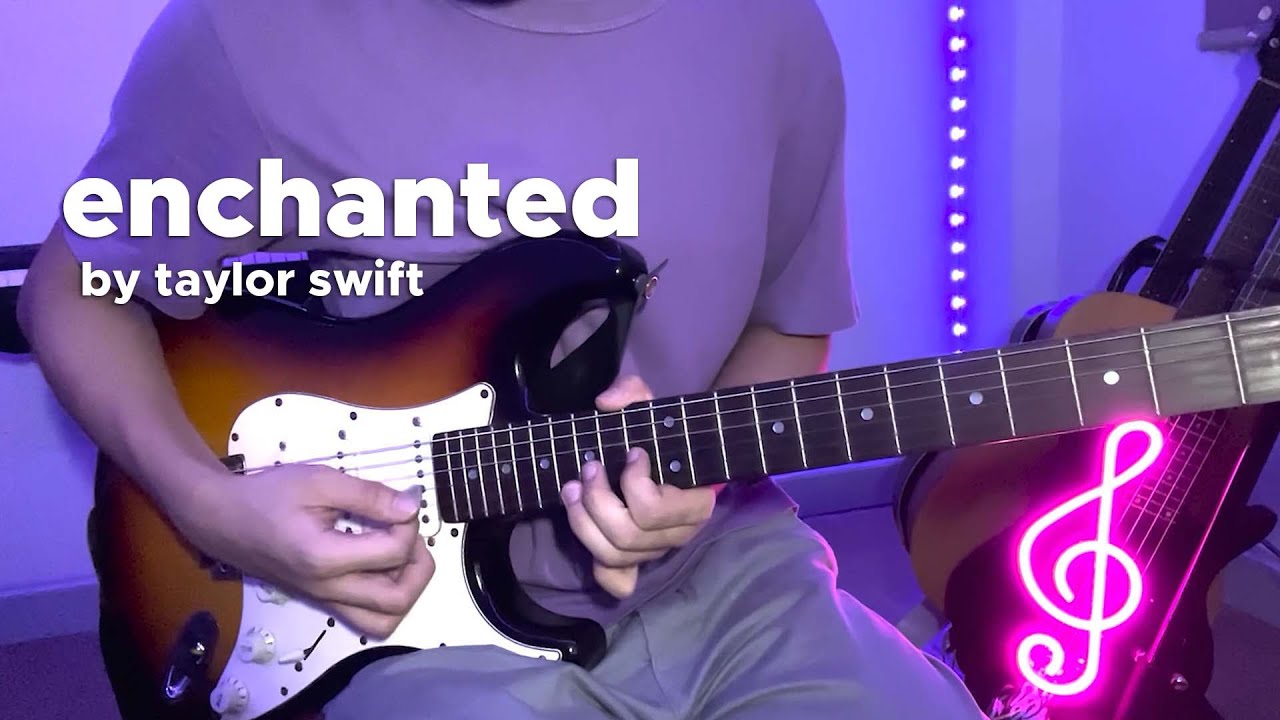 Enchanted (Taylor's Version) - Taylor Swift (Electric Guitar Cover ...