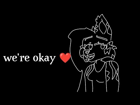 we’re okay (vent animation) - YouTube