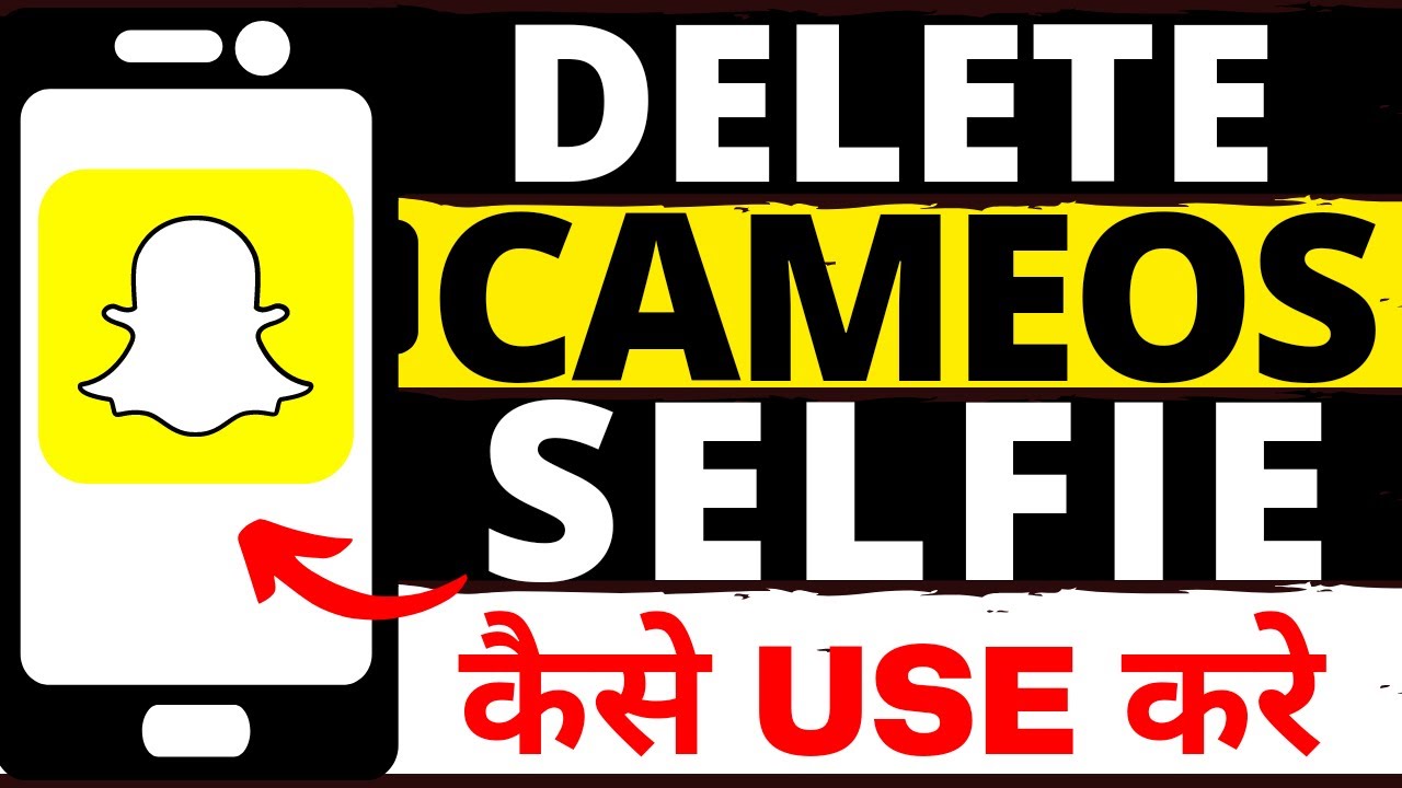 HOW TO DELETE THE SNAPCHAT CAMEOS SELFIE Snapchat Cameos Selfie Ko how-to-delete-the-snapchat-cameos-selfie-snapchat-cameos-selfie-ko