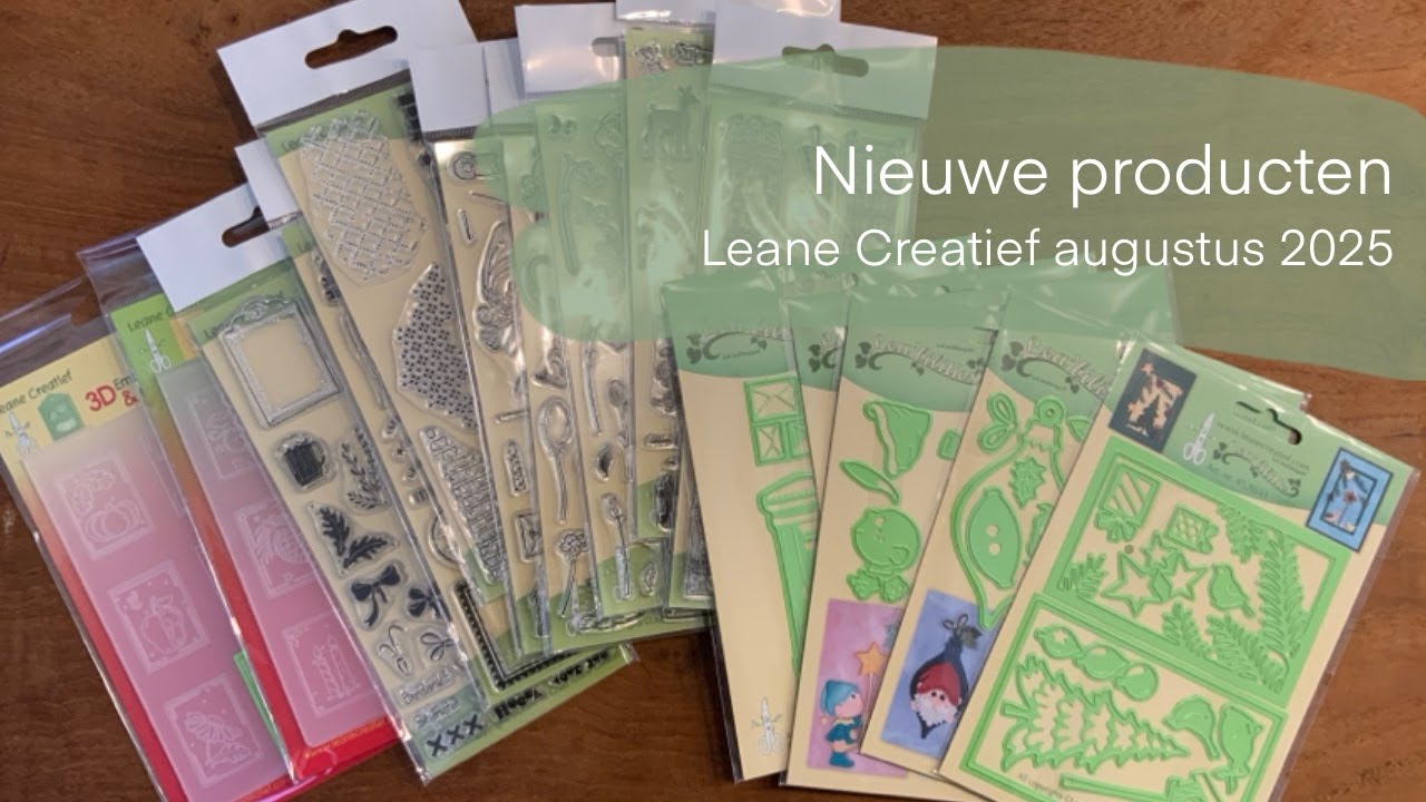 Nieuwe producten Leane Creatief (augustus 2025) - YouTube