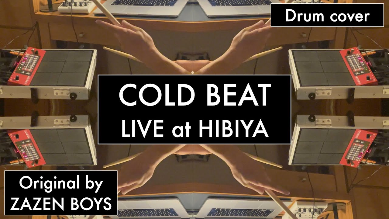 COLD BEAT LIVE at HIBIYA(ZAZEN BOYS) Drum cover - YouTube