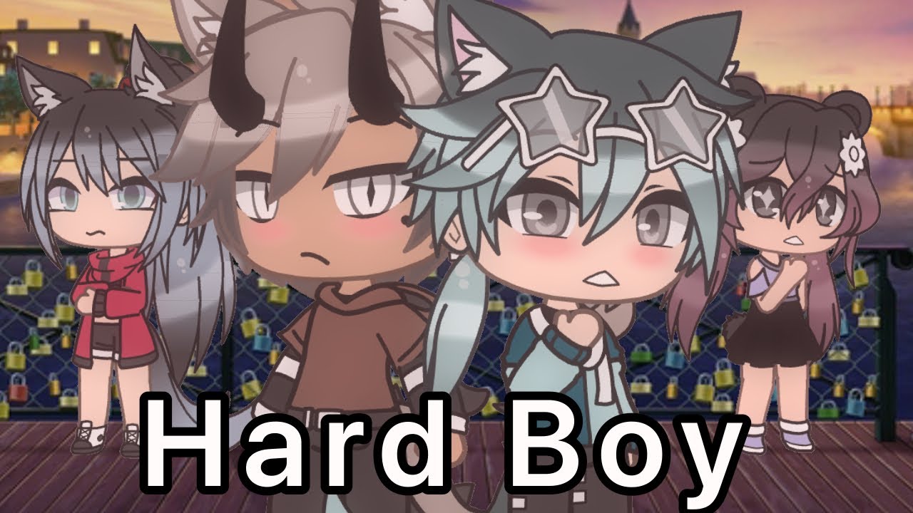 Hard Boy// Glmv {Gay/Bl} - YouTube