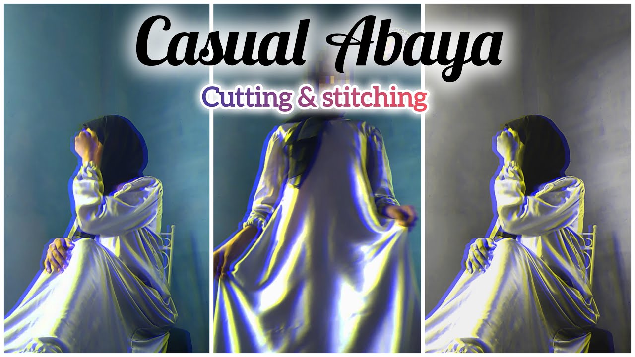 How to make silk Abaya | diy Abaya tutorial step by step - YouTube