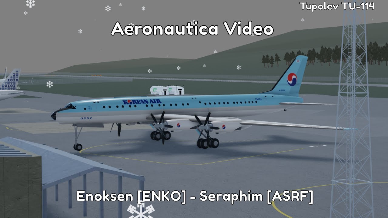 Roblox Aeronautica - Tupolev TU-114 - Enoksen [ENKO] - Seraphim [ASRF ...