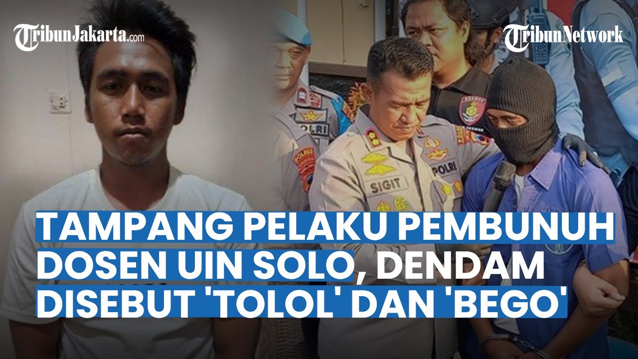 Tampang Pelaku Pembunuh Dosen UIN Solo, Dendam Ingin Habisi Korban ...
