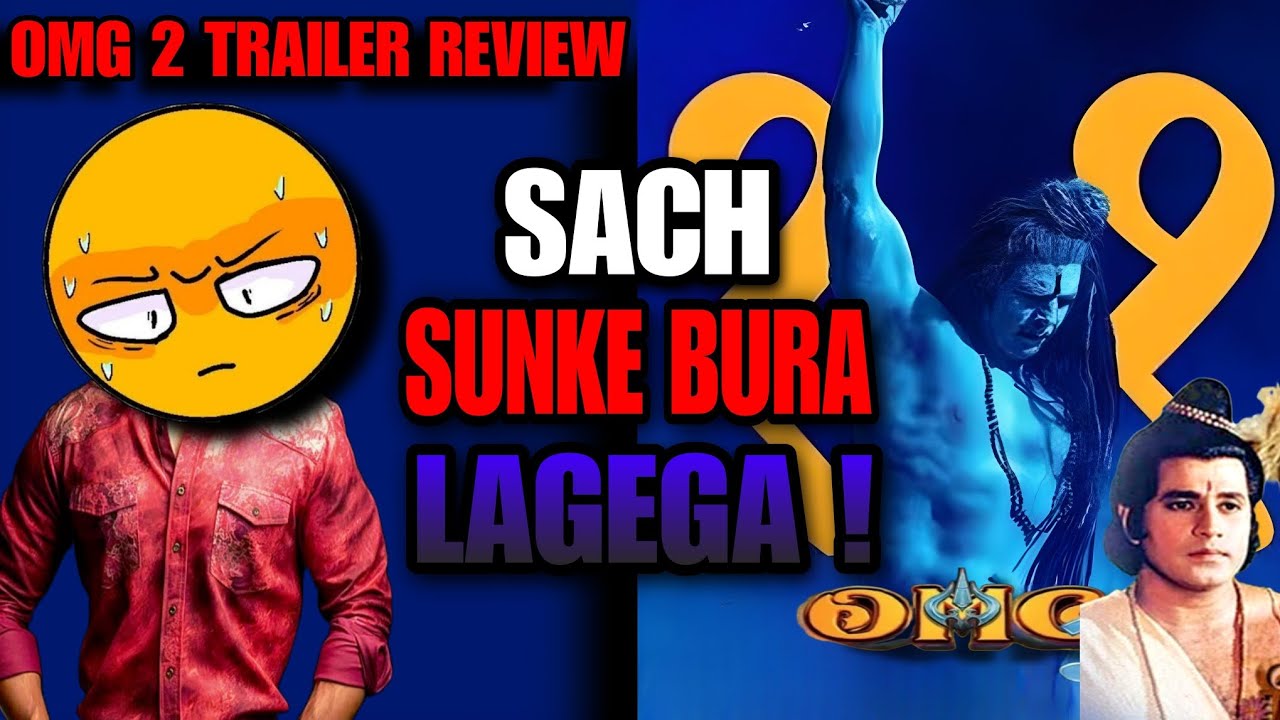 OMG2 Trailer Review | OMG 2 Official Trailer Review | Akshay Kumar ...