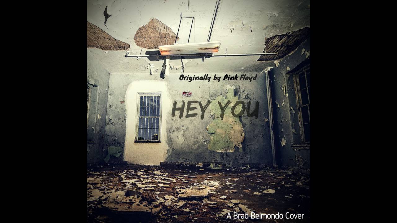 Hey You; Cover of Pink Floyd - YouTube