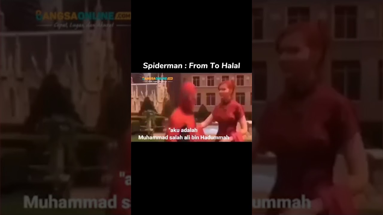 spiderman stay halal - YouTube