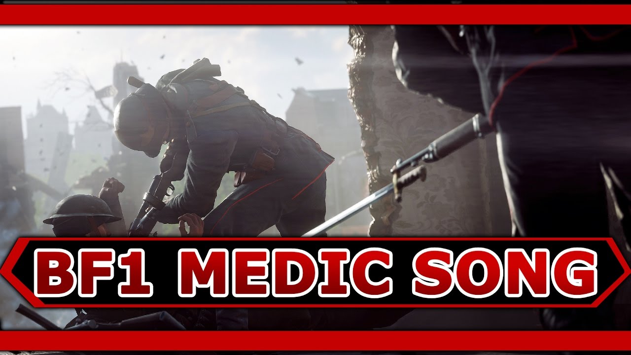Battlefield 1 Medic Song by Execute - YouTube Music