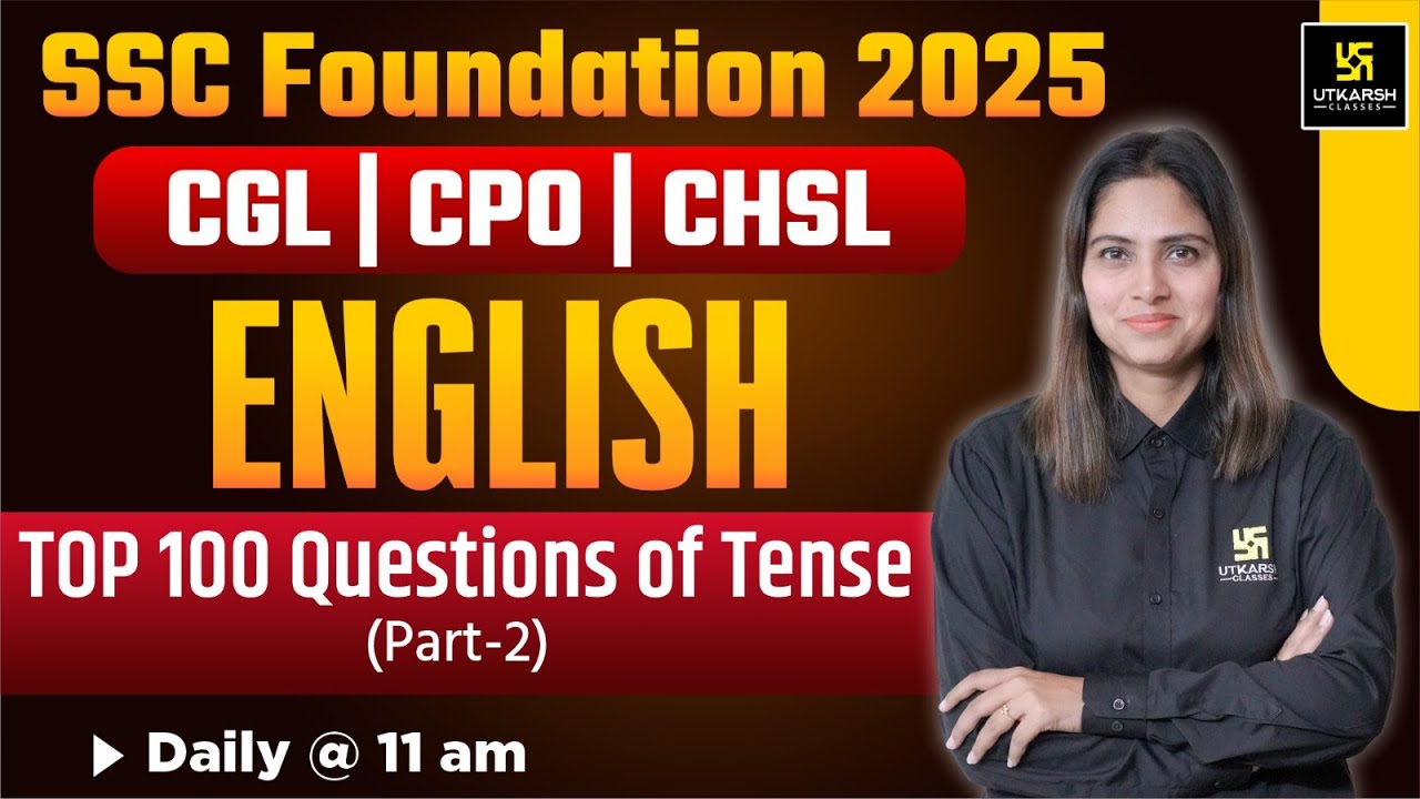SSC English Classes 2025 | Tenses | SSC Foundation 2025 | English By ...