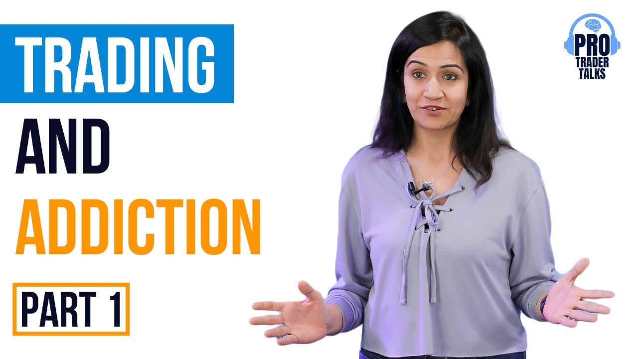 PRO Trader Talks - Trading and Addiction - Part 1 - YouTube