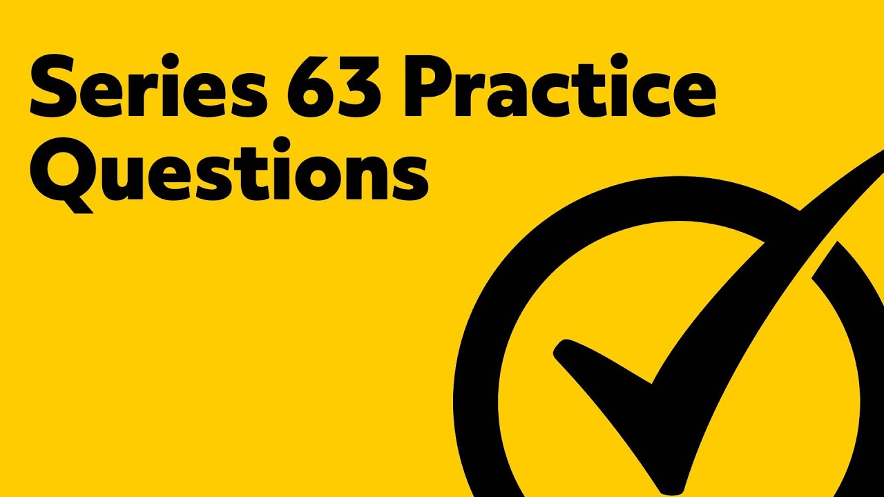 Series 63 Exam Practice Questions - YouTube