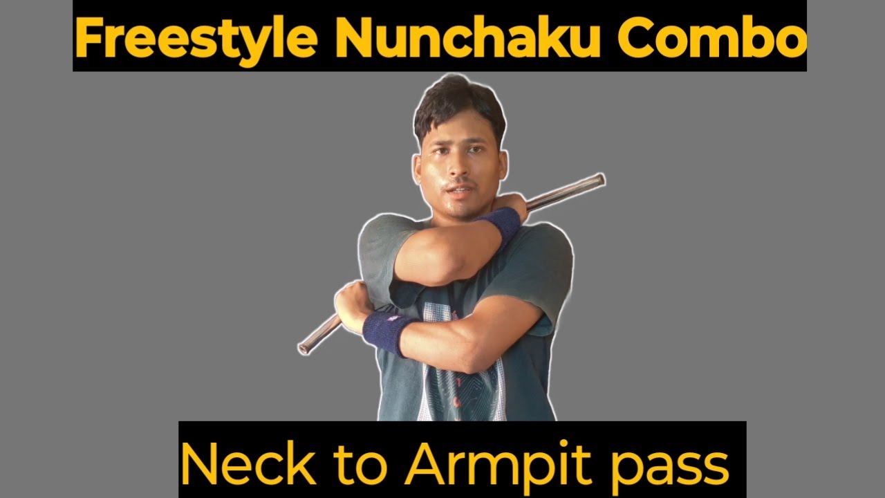 Freestyle nunchaku combo ll Nunchaku neck pass ll Neck to armpit pass ...