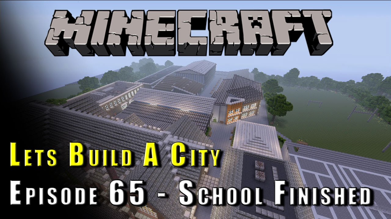 Minecraft :: Lets Build A City :: Finished High School! :: E65 - YouTube