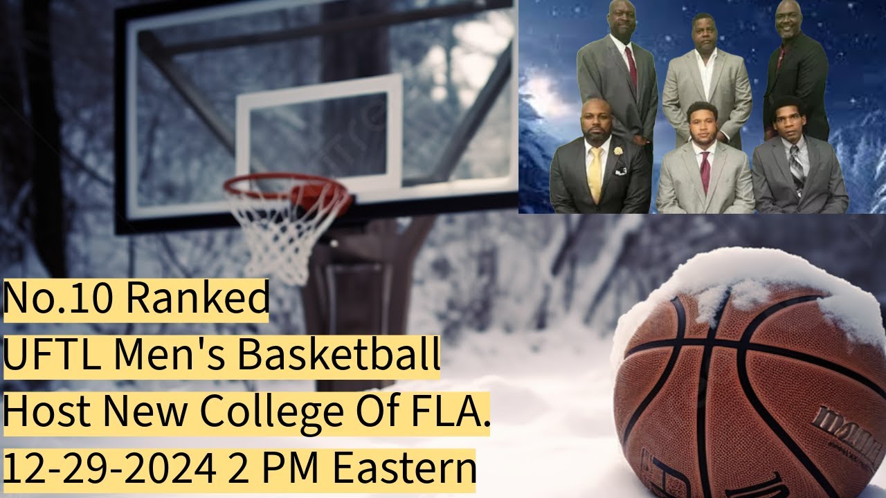 No. 10 Ranked UFTL Men's Basketball Host New College of FLA 12-29-2024 ...