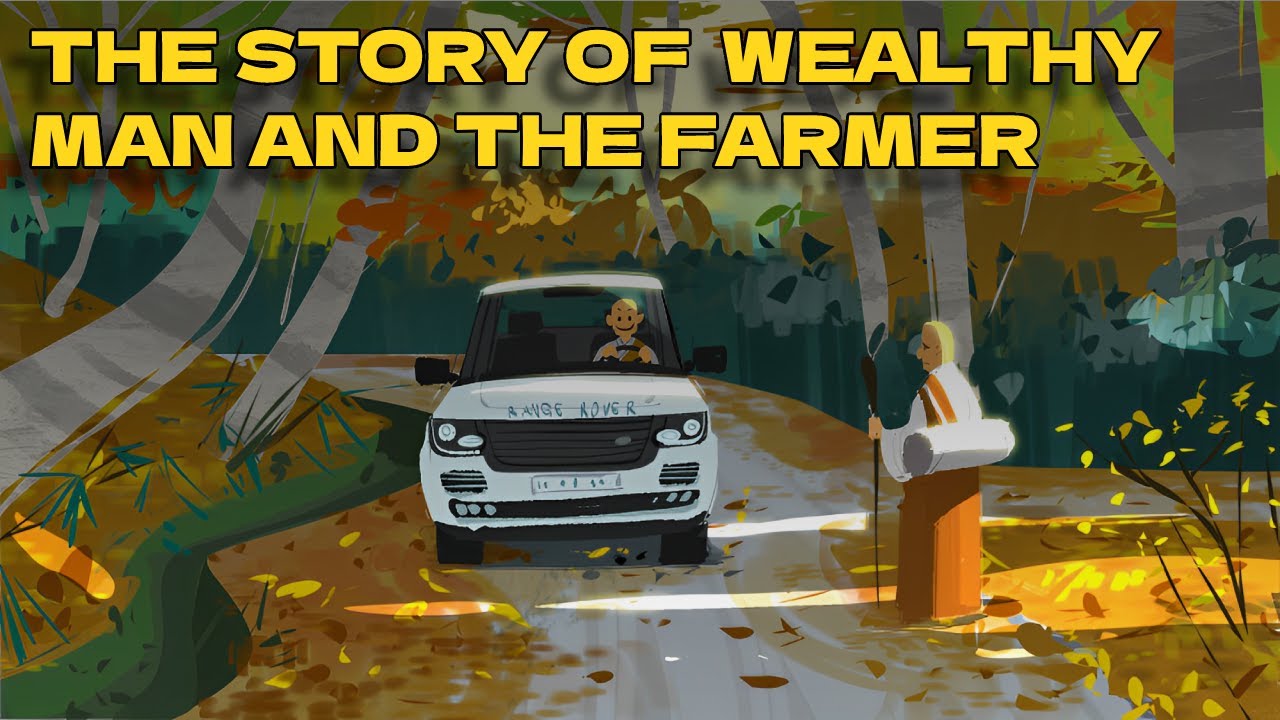 "The Wealthy Man and the Farmer: A Story of Life's Riches" - YouTube