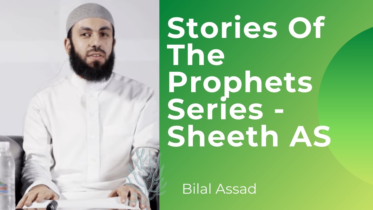Stories Of The Prophets | Series | Sheeth AS (Seth) | Son of Adam AS ...