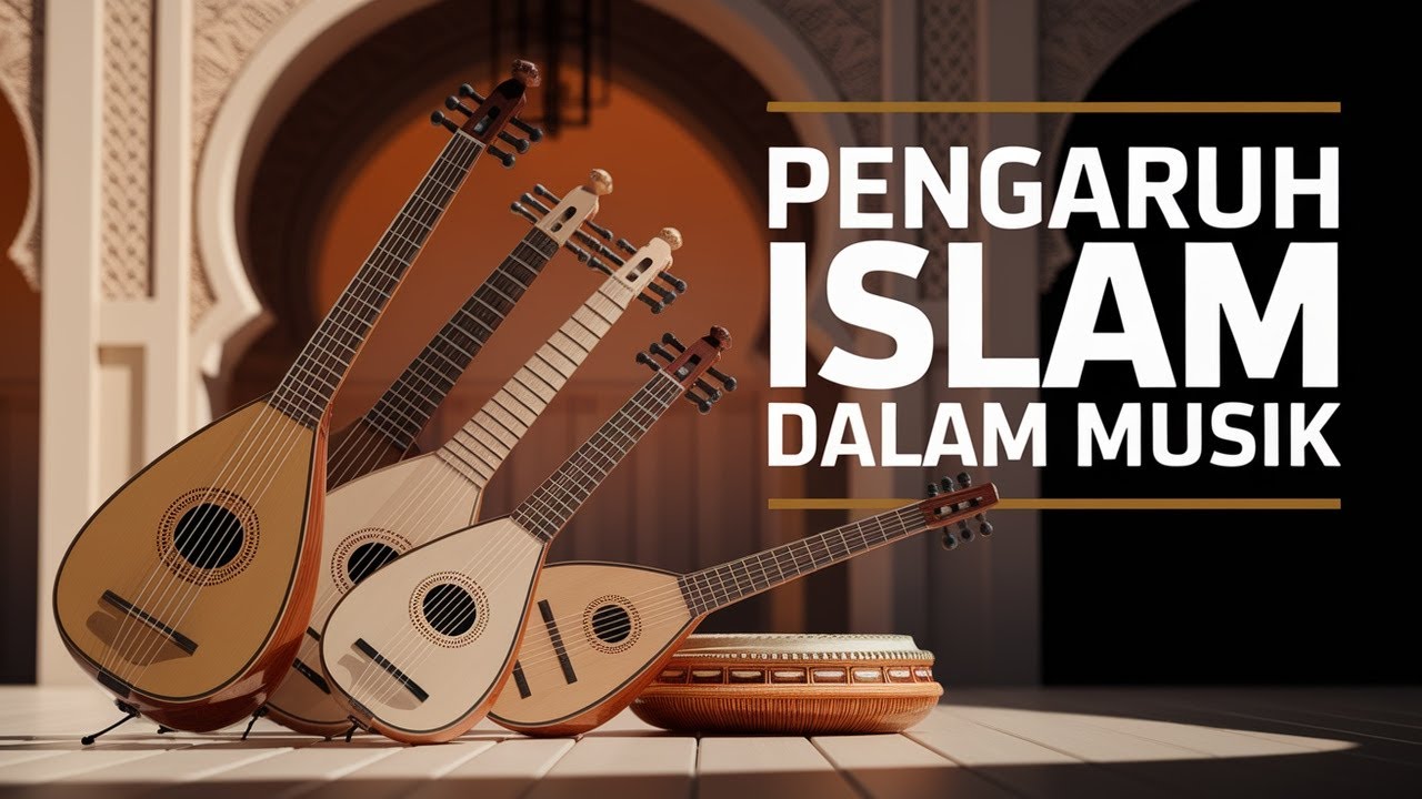 Pengaruh Islam dalam Sejarah Musik Dunia - YouTube
