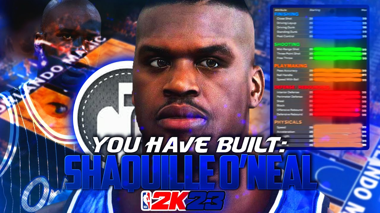 NBA 2K23 *MAGIC* SHAQUILLE O'NEAL BUILD | DOMINANT POST-SCORER C W/ 99 DUNK & 99 STRENGTH + 87 ...