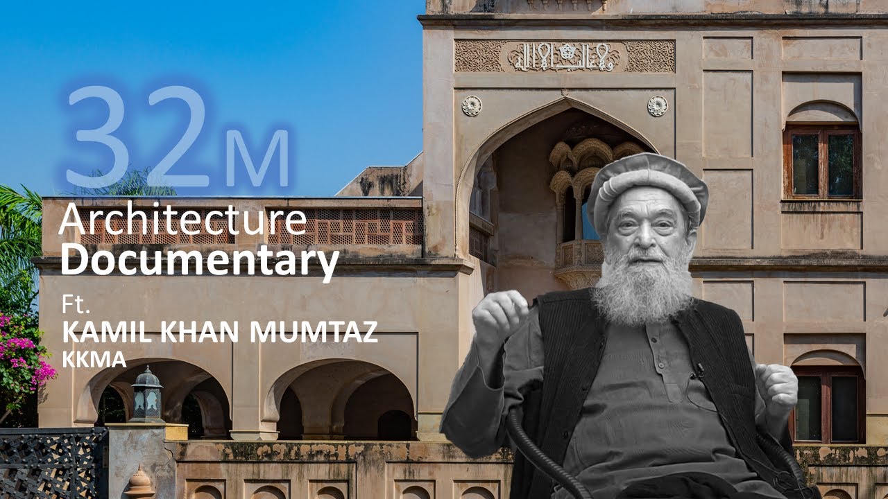 Open House 32 Documentary of Syed Sardar Ali's Residence | Ar. Kamil Khan Mumtaz | Lahore - YouTube