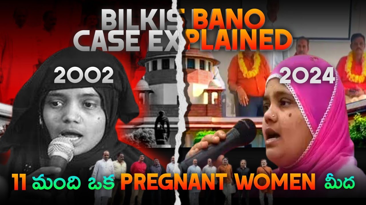 Bilkis bano rape case final judgment | Bilkis Bano Case Explained in ...