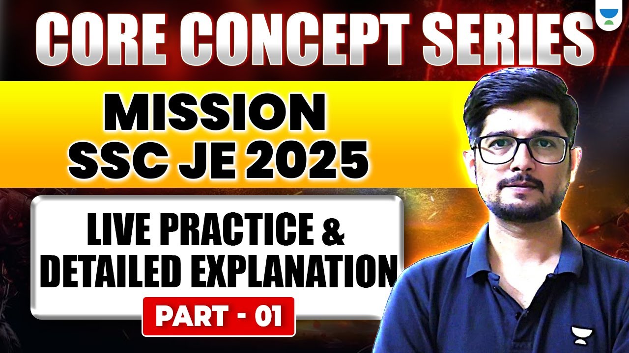 Core Concept Series 🔍 - 1 | Mission SSC JE 2025 Begins! | With Apoorv Patodi | Use Code: APP11 ...